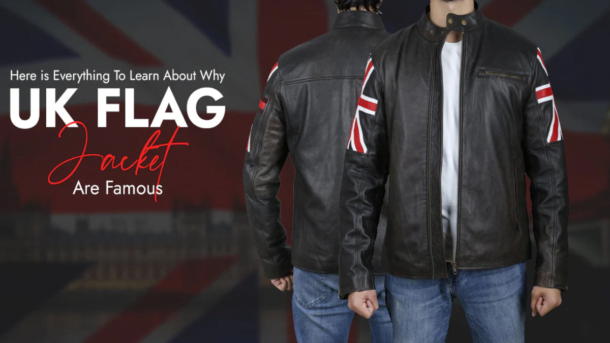 Here is Everything To Learn About Why UK Flag Jacket Are Famous
