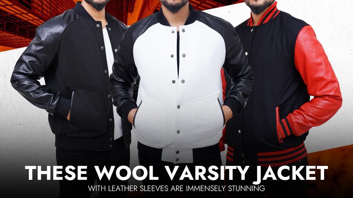 These Wool Varsity Jacket With Leather Sleeves Are Immensely Stunning